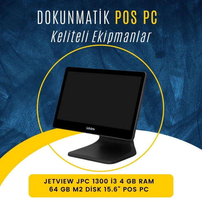 JETVIEW JPC 1300 İ3 4 GB RAM 64 GB M2 DİSK 15.6" POS PC