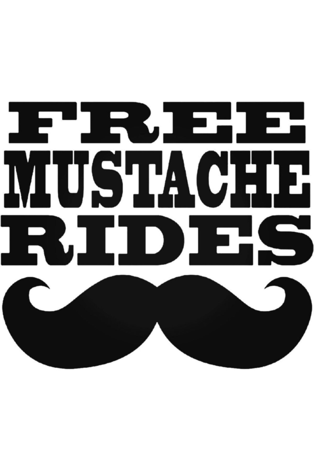 Free Mustache Rides Duvar Dekor Sticker 40 X 32 Cm