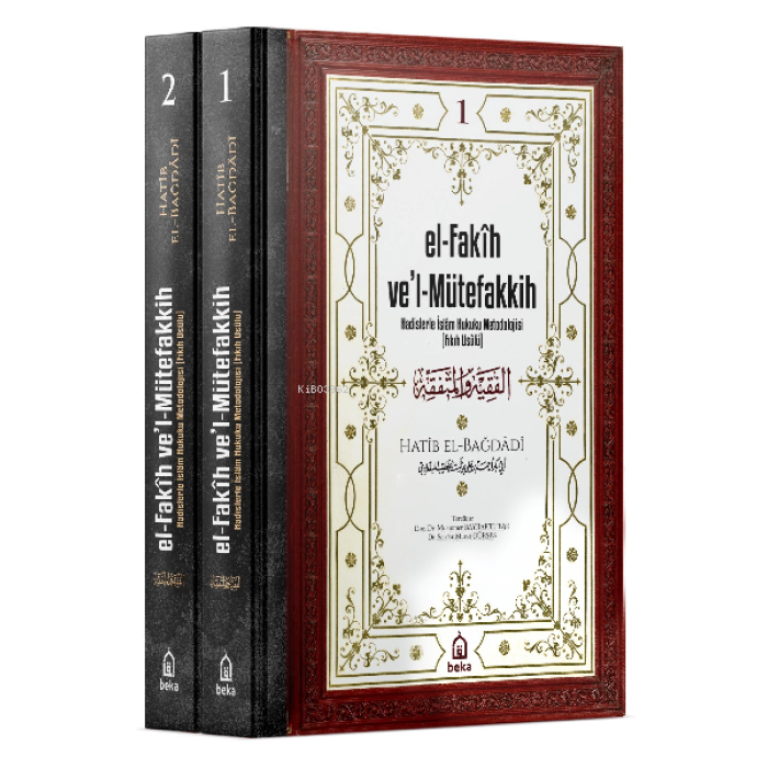 el-Fakih vel Mütefakkih - Hadislerle İslam Hukuku Metodolojisi (Fıkıh ...