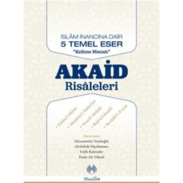 Akaid Risaleleri Kelime Manalı İslam İnancına Dair Beş Temel Eser