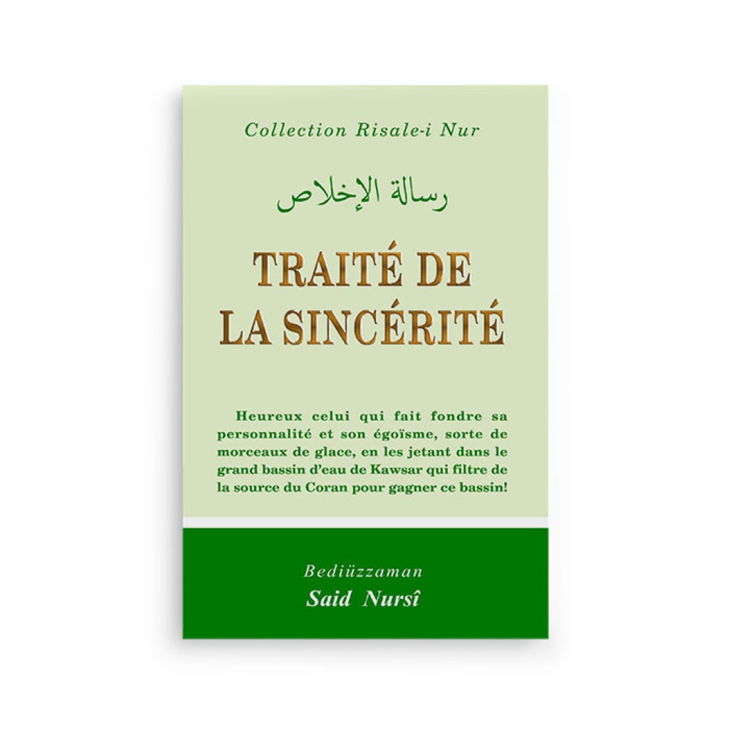 İhlas Risaleleri (TRAITE DE LA SINCERITE)-FRANSIZCA