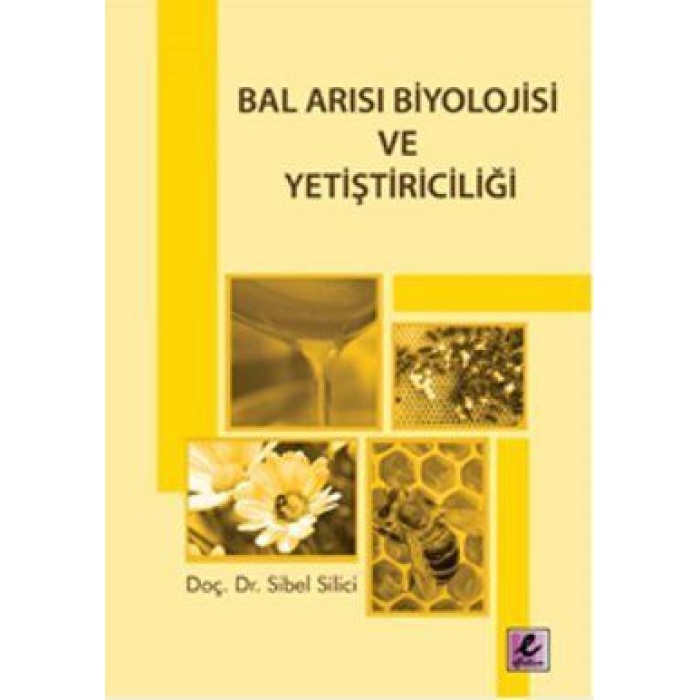 Bal Arısı Biyolojisi ve Yetiştiriciliği