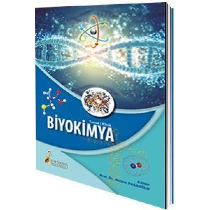 TEMEL VE KLİNİK BİYOKİMYA TEMEL VE KLİNİK BİYOKİMYA