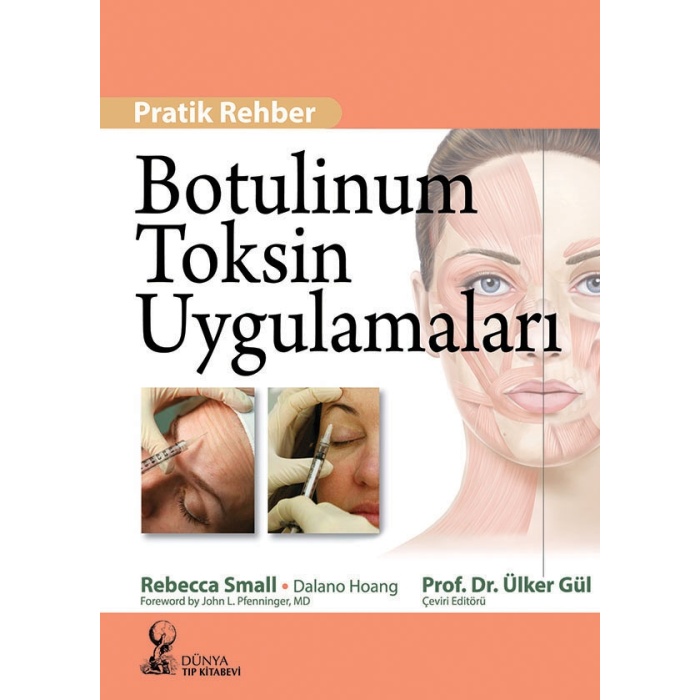 Botulinum Toksin Uygulamaları Pratik Rehber