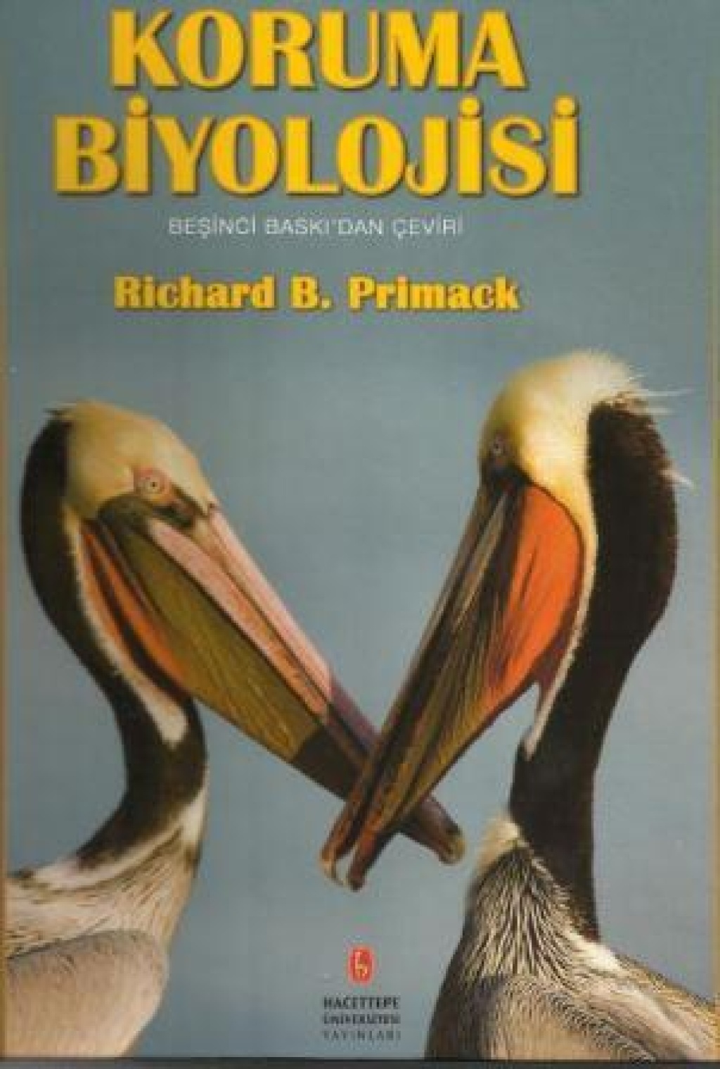 KORUMA BİYOLOJİSİ - RİCHARD B. PRİMACK